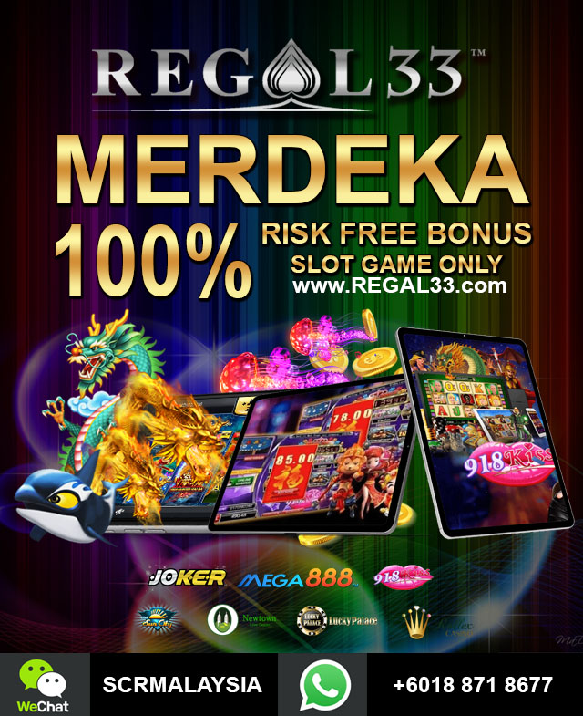 Regal88 Online Casino Malaysia: Merdeka 100% Risk Free Bonus at ...
