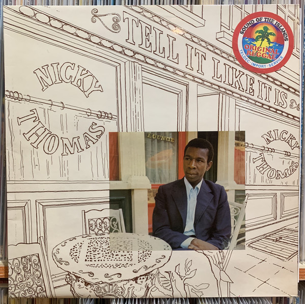 Compartilhando Reggae: Nicky Thomas - Tell It Like It Is (Trojan LP 1971)