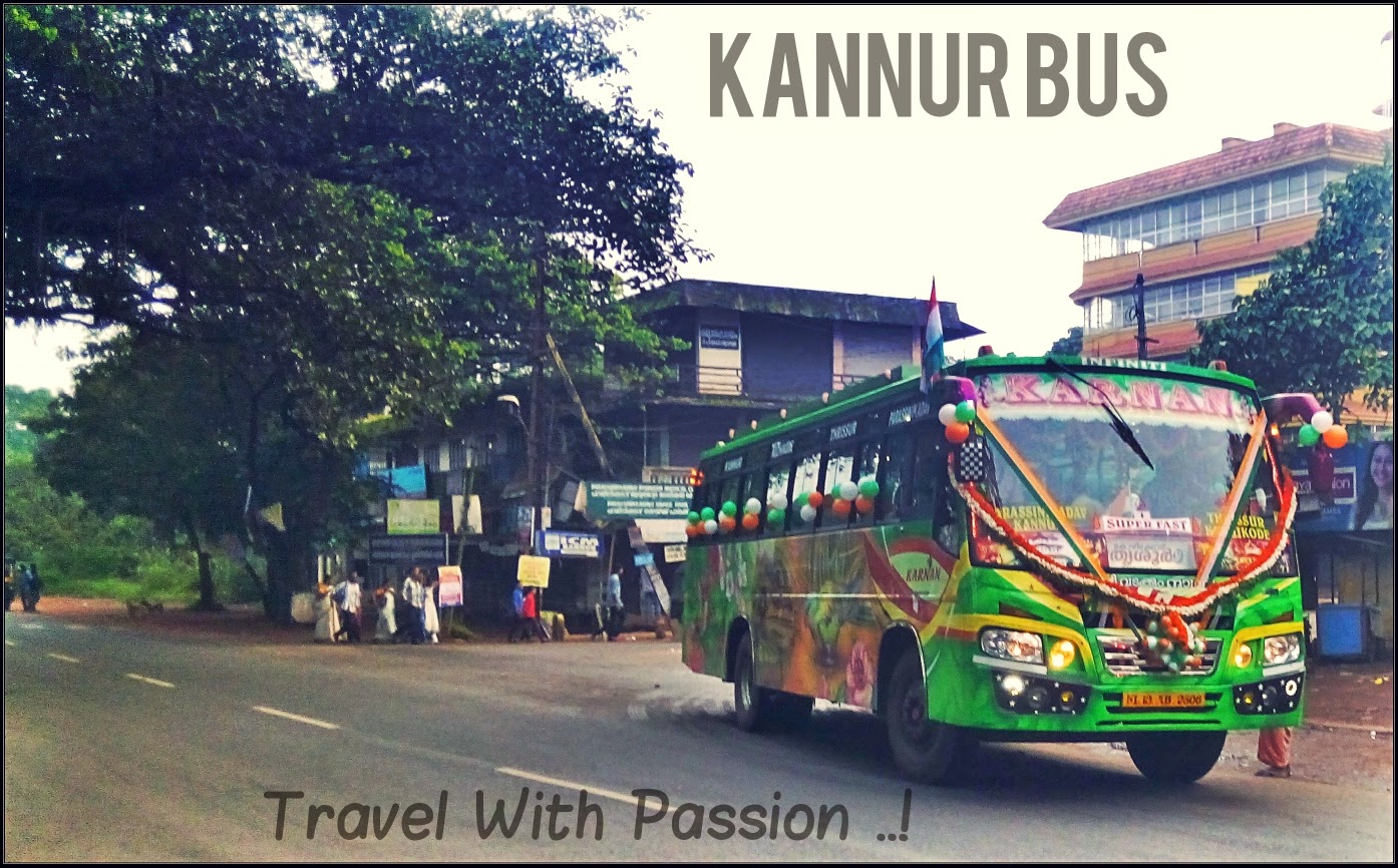 KANNUR PRIVATE BUSES: INDEPENDENCE DAY SPECIAL KARNAN