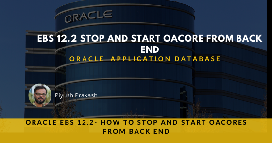 Oracle EBS 12.2- How to Stop and Start oacores from backend - Cloud ...