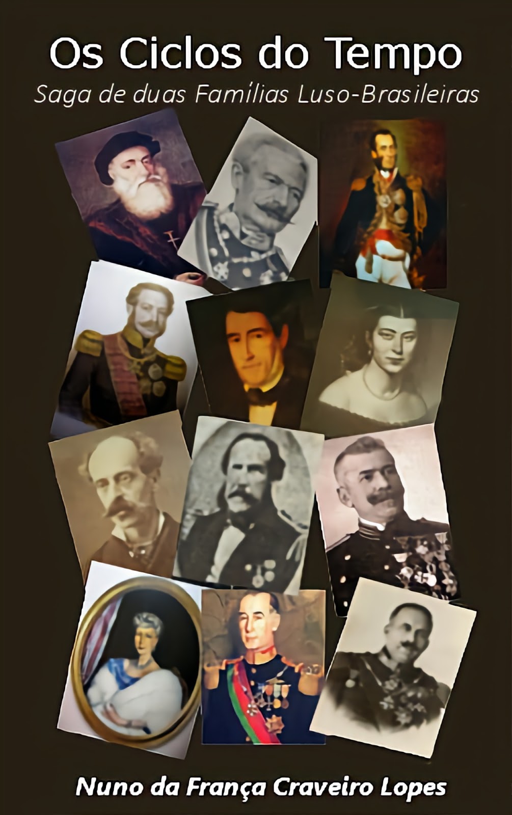 Os Ciclos do Tempo: Os Ciclos do tempo. Saga de duas famílias Luso ...