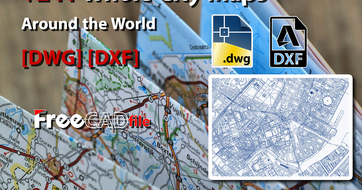 +241 Maps of Cities Around the World [DWG] [DXF]