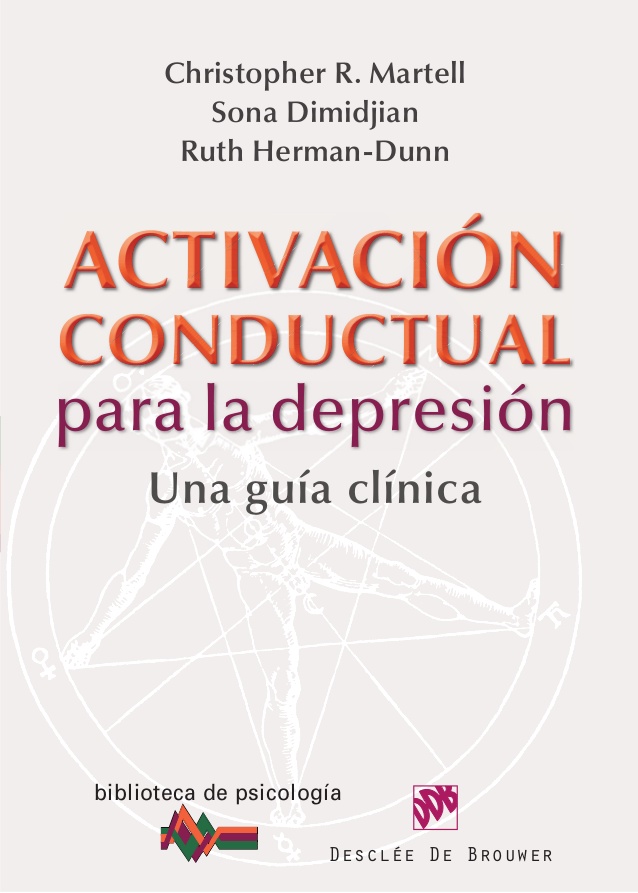 Activación conductual para la depresión - PigmaPsi Activación conductual para la depresión - PigmaPsi
