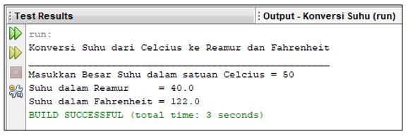 Algoritma untuk menghitung Konversi Suhu dari Celcius menjadi Reamur dan Fahrenheit dalam Bahasa ...