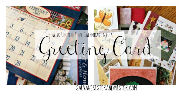 How to Upcycle Your Calendar into a Greeting Card wtih materials you ...