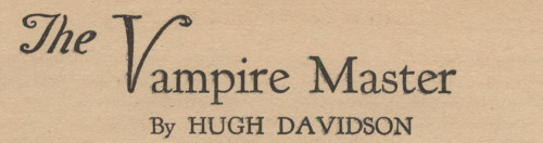 MPorcius Fiction Log: The Vampire Master by Edmond Hamilton