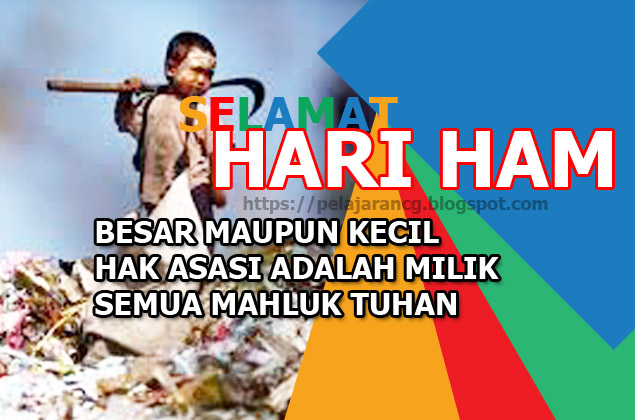 PENGERTIAN DAN HARI HAK ASASI MANUSIA (HAM) SEDUNIA - Kurikulum Pelajaran
