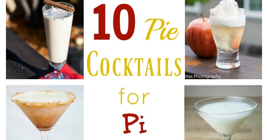 10 Pi Day Cocktails - A Year of Cocktails