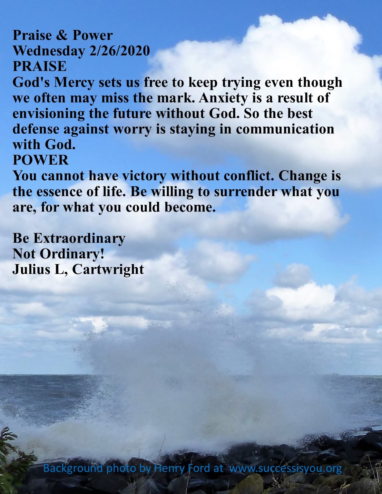 Quotes from SUCCESS IS YOU!: Praise & Power - Wednesday, February 26, 2020