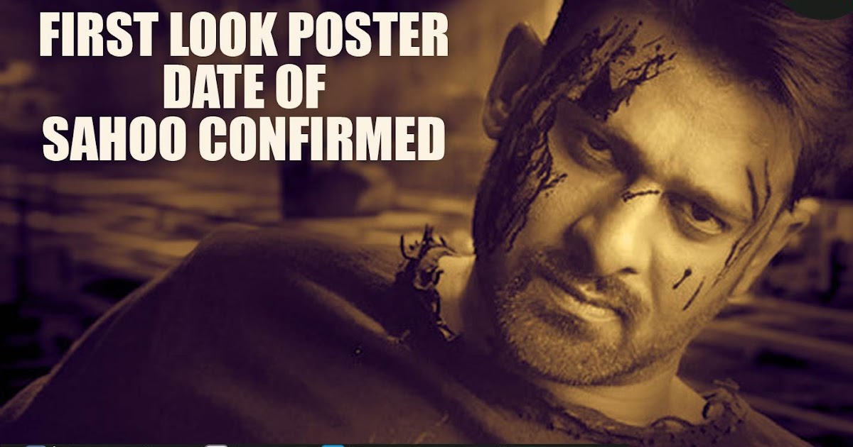Film 70MM : First look poster date of Sahoo confirmed
