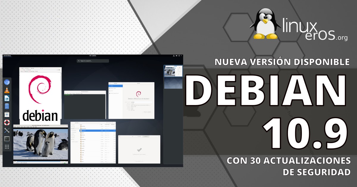 Debian GNU/Linux 10.9 "Buster", con 30 actualizaciones de seguridad ~ Linuxeros