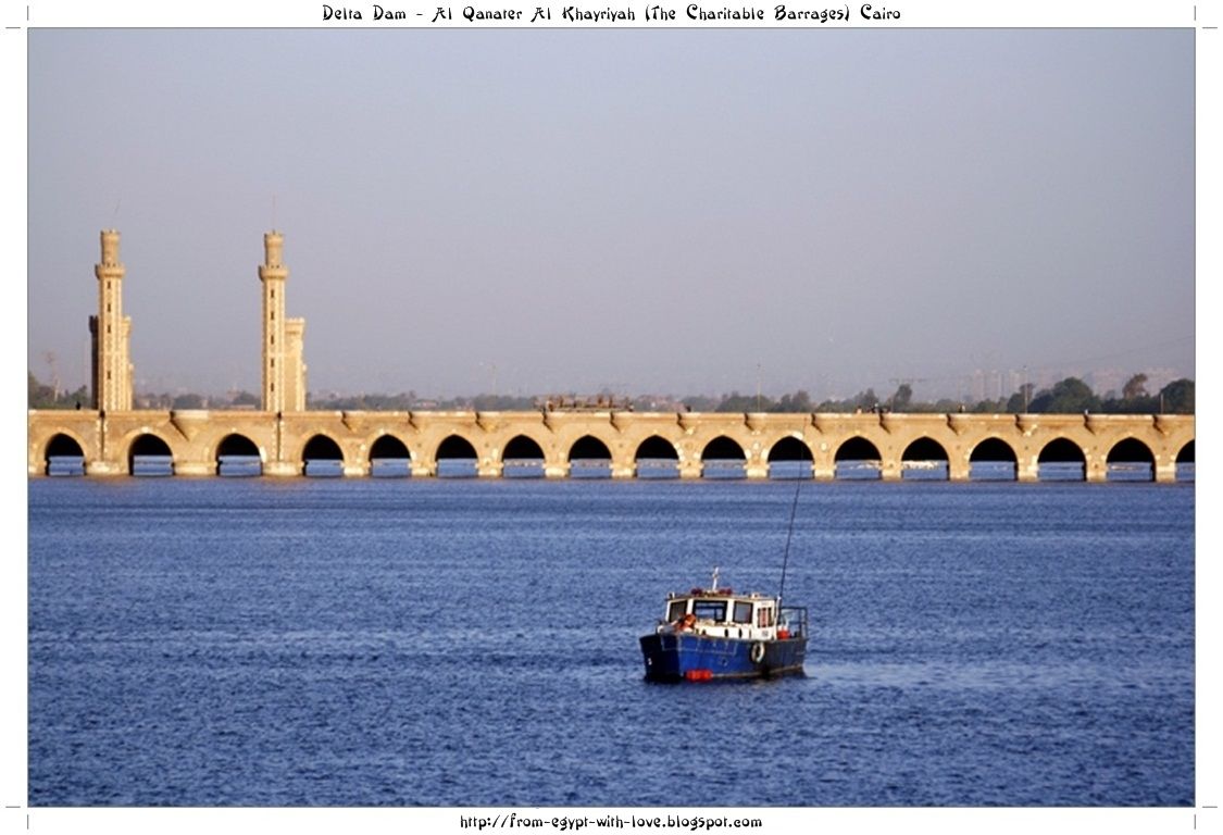 From Egypt With Love: Delta Dam - Cairo