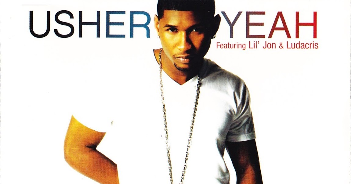 Seja Bem Vindo: Usher - Yeah (CDM-2004)