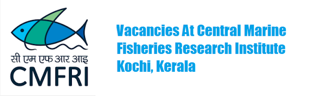 CMFRI Jobs Notification 2017