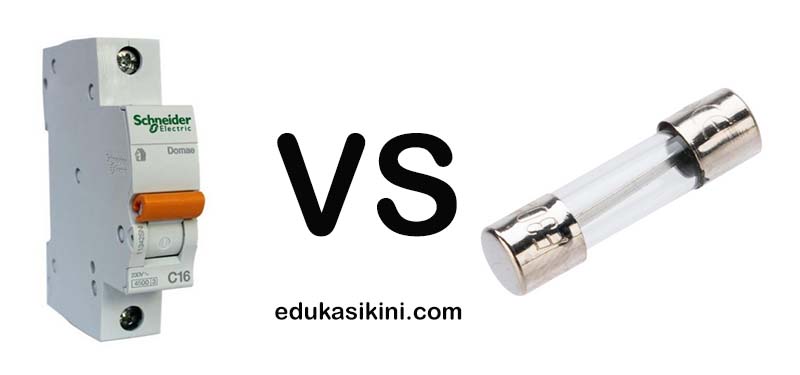 Circuit Breaker dan Fuse? Apa bedanya? - EDUKASIKINI.COM