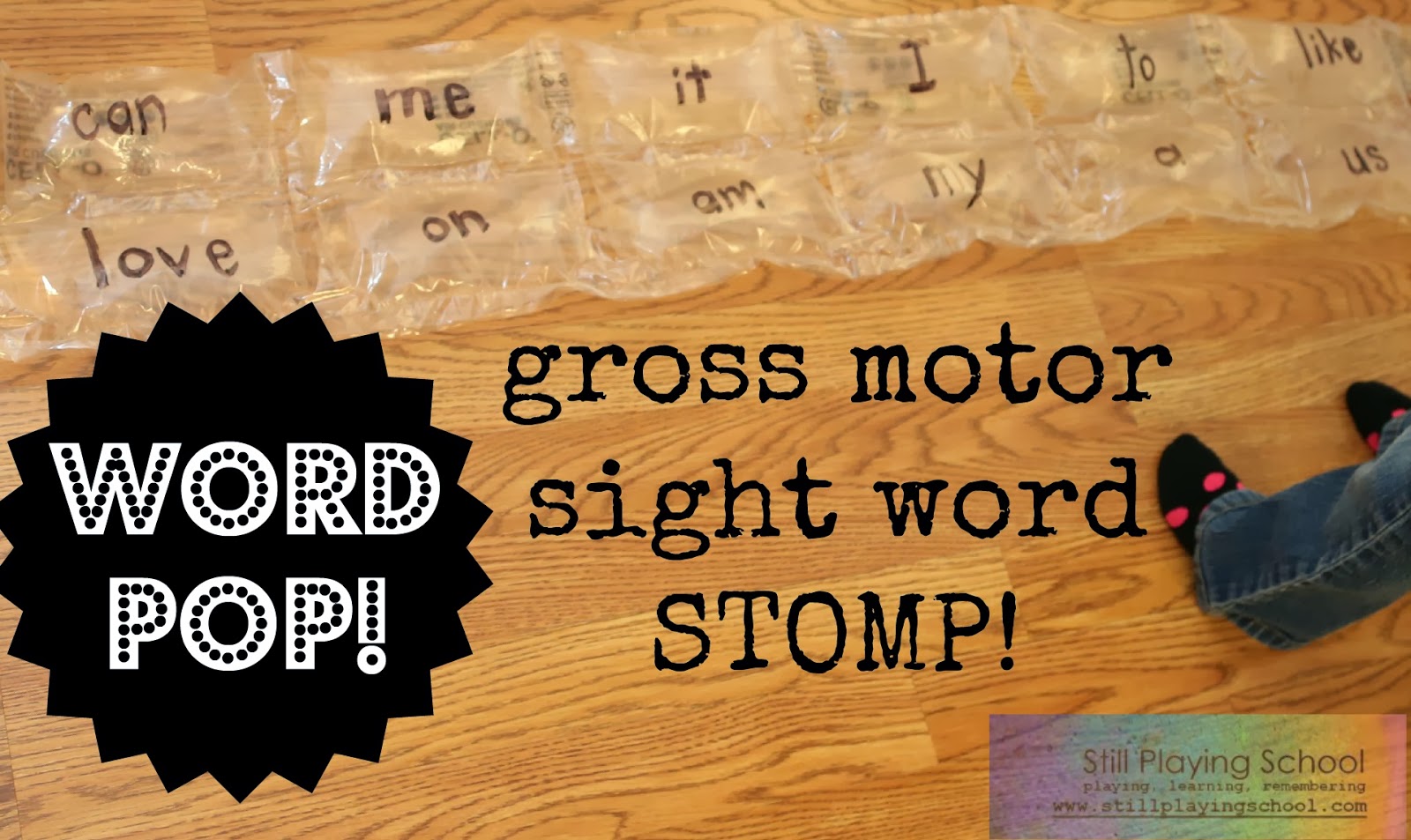 Word Pop! - Bubble Wrap Sight Words | Still Playing School