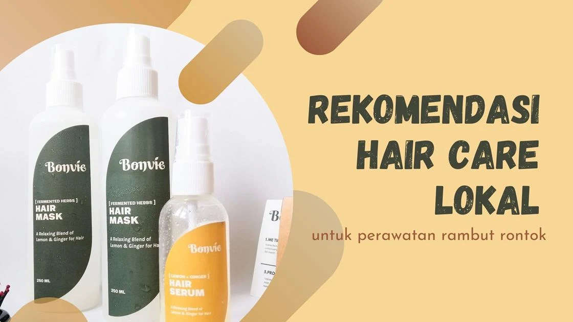 Review : Bonvie, Rekomendasi Produk Hair Care Lokal untuk Perawatan ...