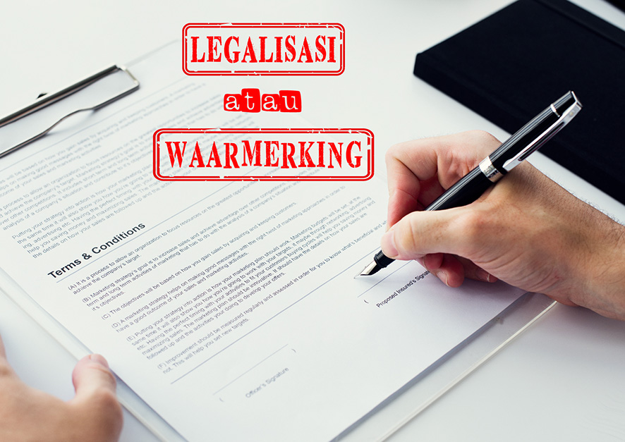 Dokumen saya di Legalisasi atau di Register (Waarmerking) ? | bankjim