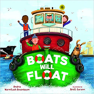 Carol Baldwin's Blog: Boats Will Float: A Picture Book Review