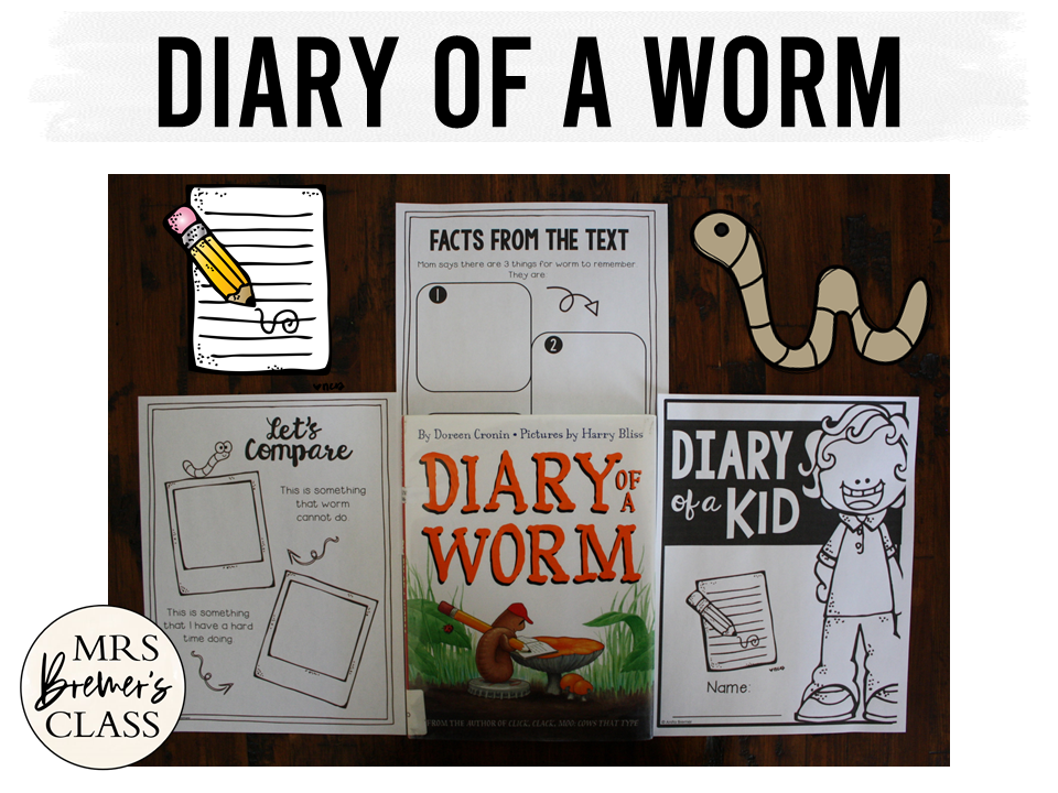 Diary of a Worm | Mrs. Bremer's Class