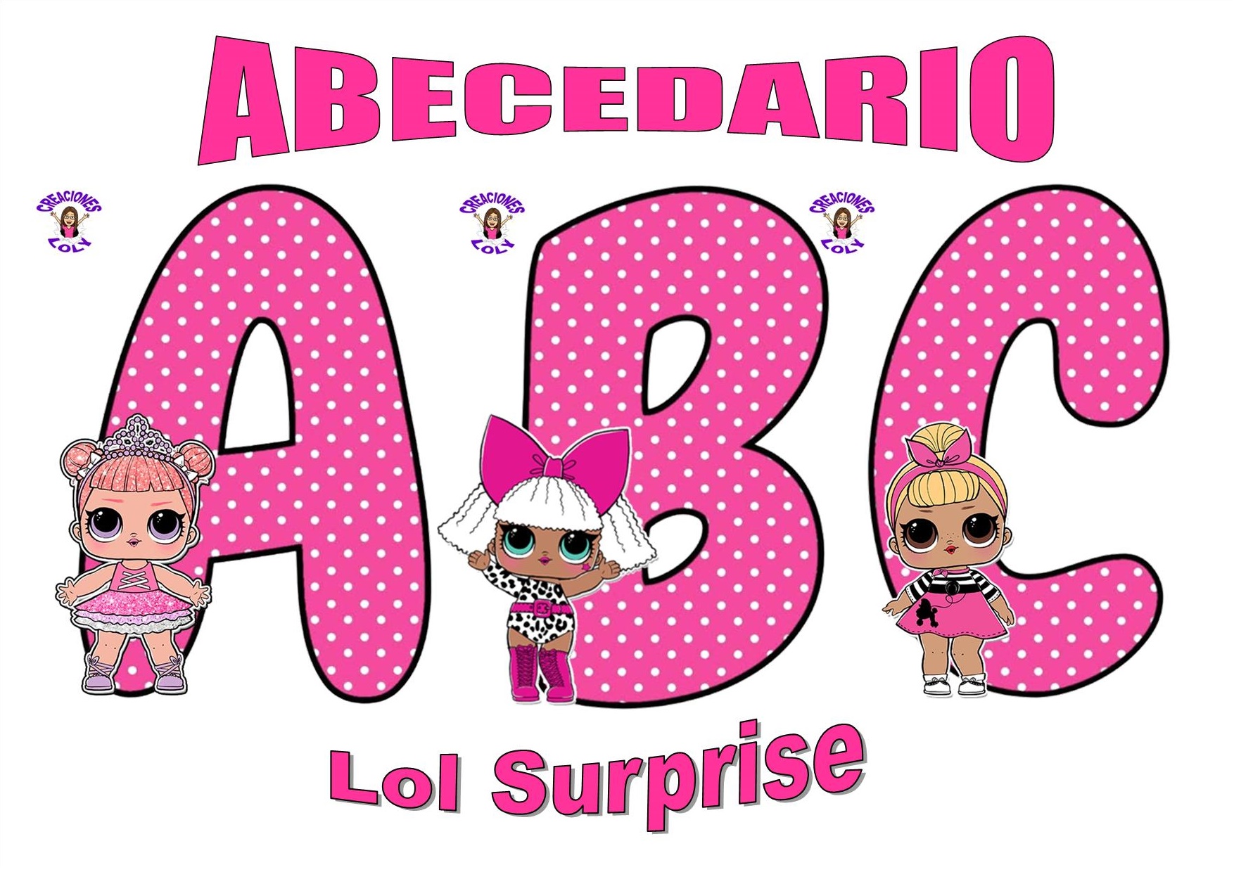 Creaciones Loly: Abecedario Lol Surprise