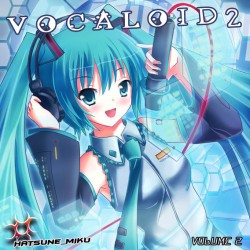 ★VOCALOID★: Vocaloid 2 Hatsune Miku vol.1- vol.2-vol.3