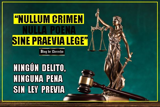 The principles of legality “nullum crimen, nulla poena sine lege”