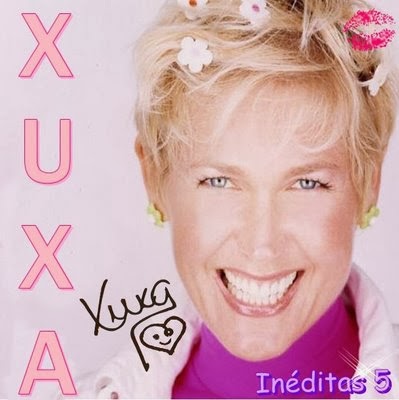 XUXA STAR: CD XUXA INÉDITAS 5!!!!