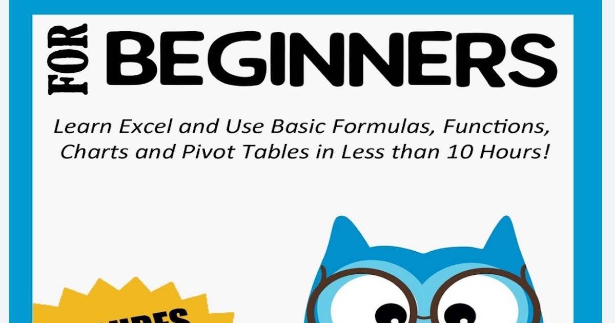 EXCEL BASICS FOR BEGINNERS FREE EBOOK PDF : Learn Excel and Use Basic ...