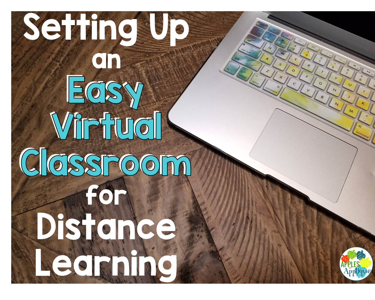 Apples to Applique: Setting Up an Easy Virtual Classroom | Distance ...
