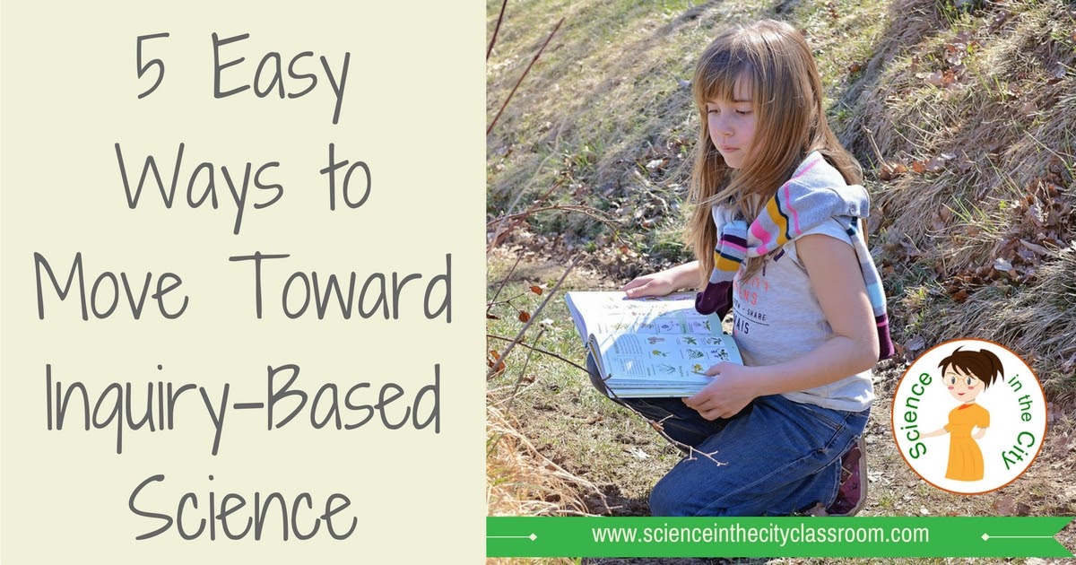 How to Make a Traditional Science Lab More Inquiry Based | Science in ...