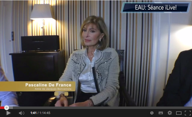 EAU: Séance: MULTIPLEX Spécial Jacques Benveniste