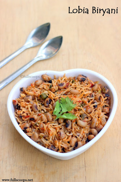 Lobia Biryani ~ Full Scoops - A food blog with easy,simple & tasty recipes!
