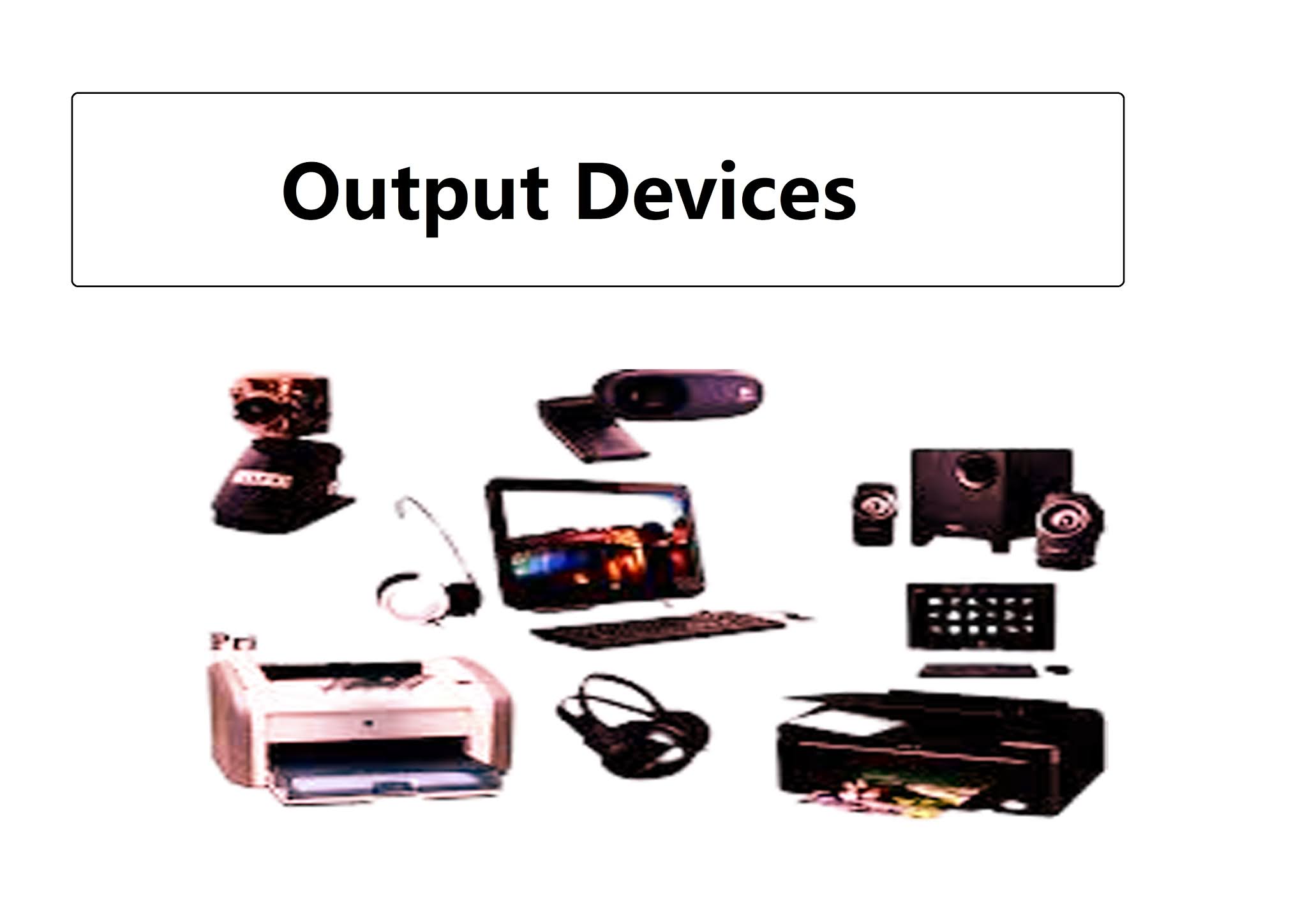 আউটপুট ডিভাইস কী?