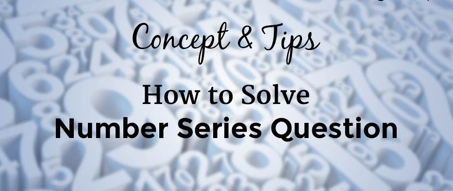 Number Series Which Are Important For Competitive Examinations number-series-which-are-important-for-competitive-examinations