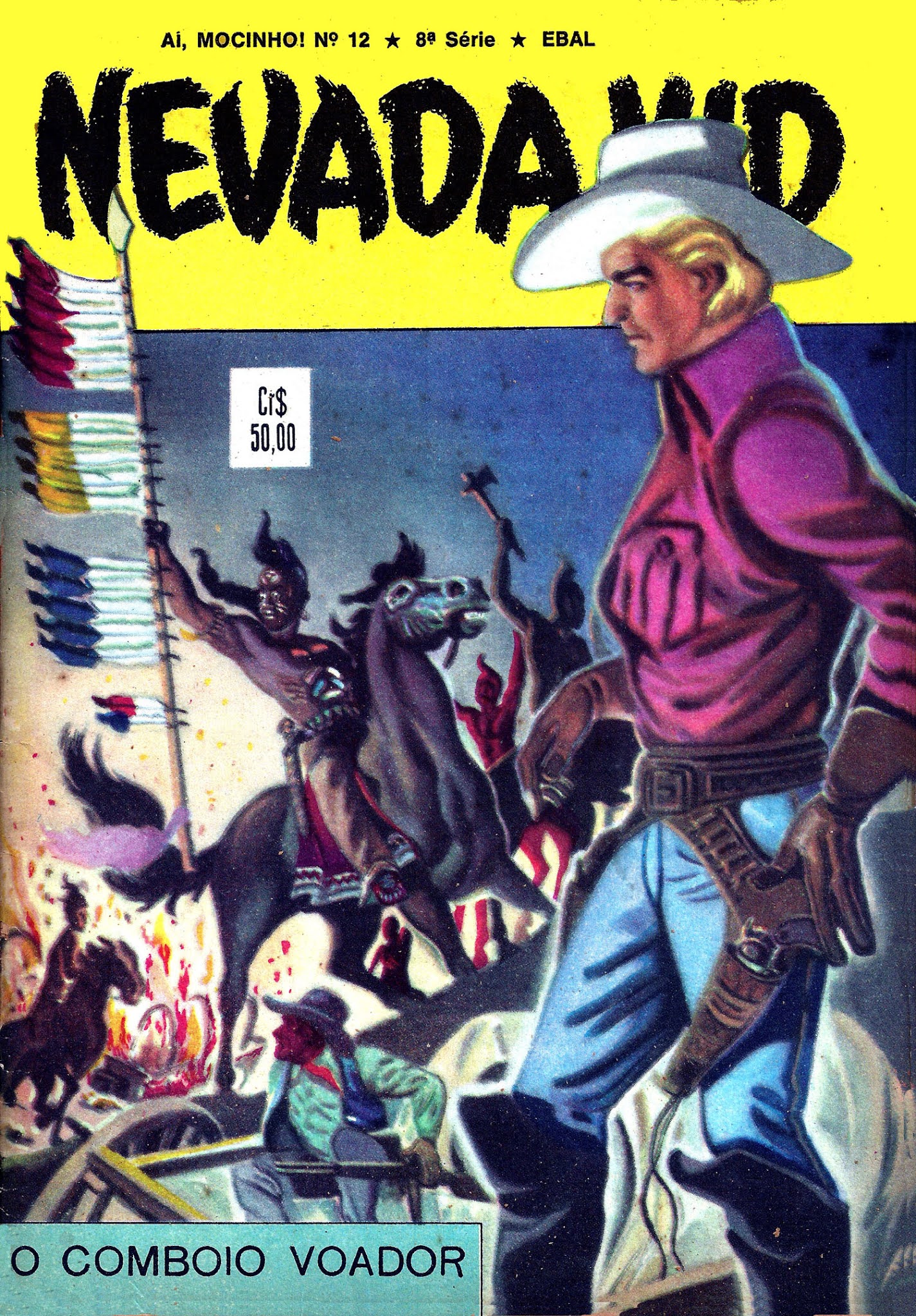 GURI GIBI : AI MOCINHO 8ª SÉRIE EBAL Nº 001 NEVADA KID - MENSAGEM AO ...