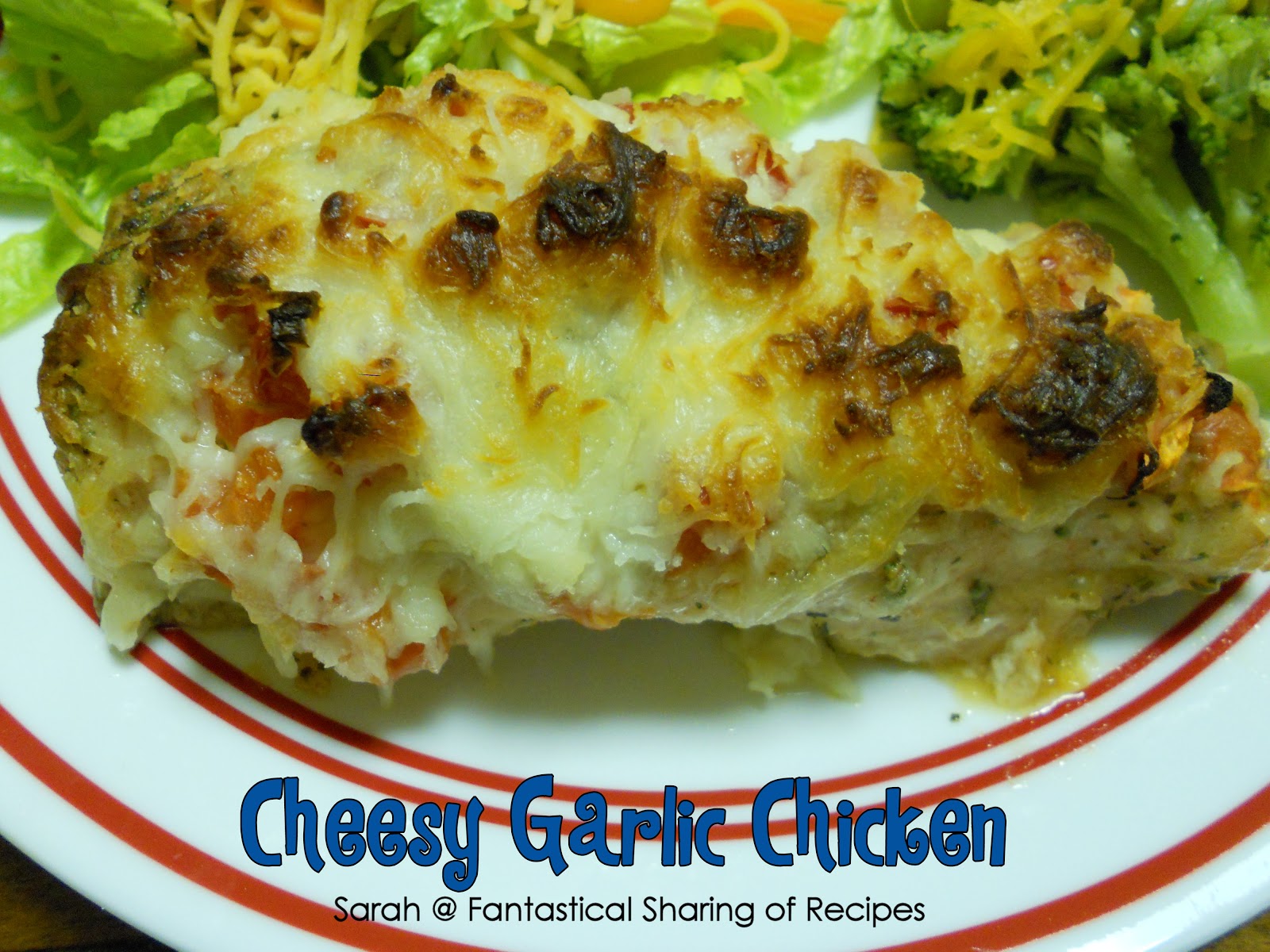 Fantastical Sharing of Recipes: Cheesy Garlic Chicken