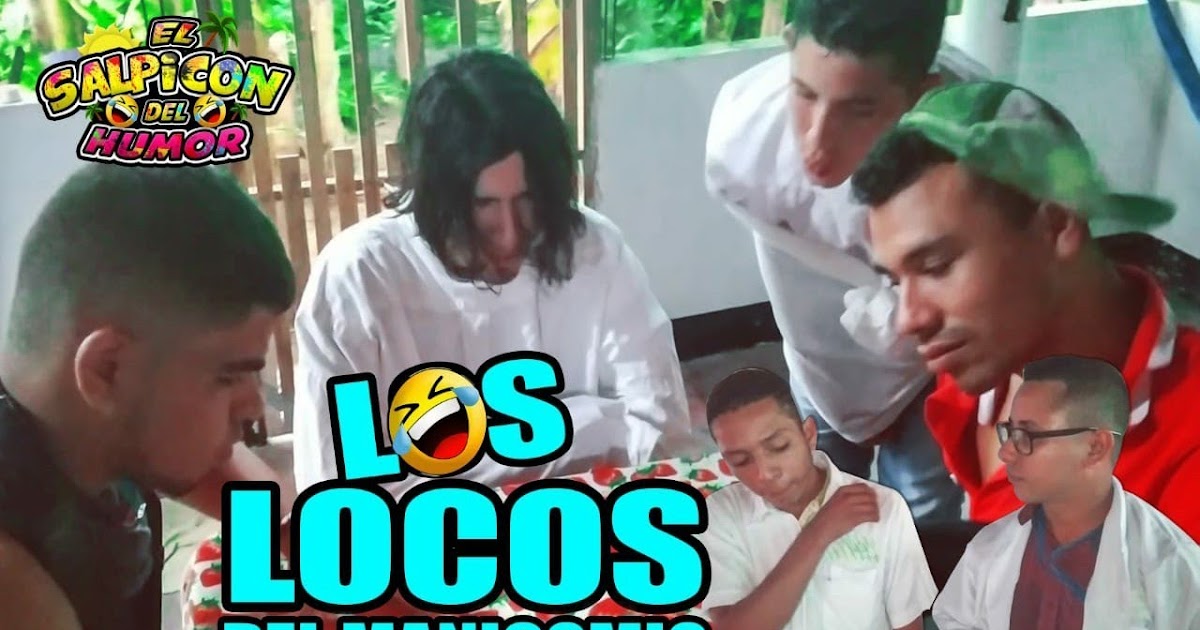 ️LOS LOCOS DEL MANICOMIO🧠
