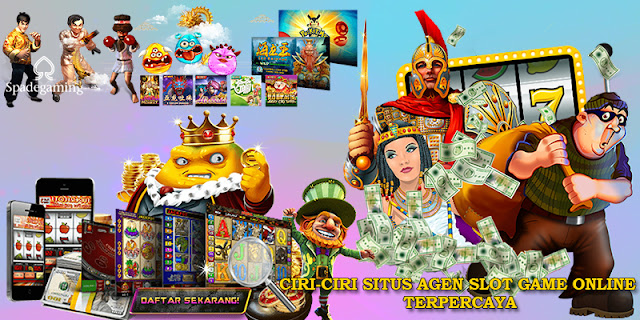 CIRI-CIRI SITUS AGEN SLOT GAME ONLINE TERPERCAYA CIRI-CIRI SITUS AGEN SLOT GAME ONLINE TERPERCAYA