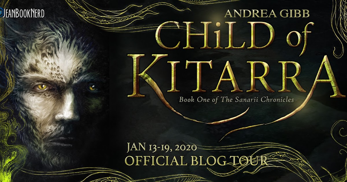 Child of Kitarra by Andrea Gibb ~ JeanBookNerd