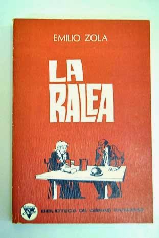 No solo vendo libros, hay mas...: La ralea. Autor: Emilio Zola.