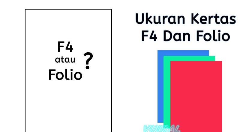 Ukuran Kertas F4 Dan Folio Dalam Satuan mm, cm, inchi Dan pixel - Vuiral