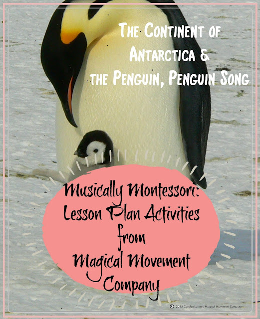 Musically Montessori: Let's All Sing the "Penguin, Penguin Song ...