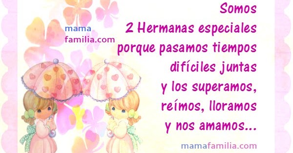 Frases bonitas para mi Querida Hermana