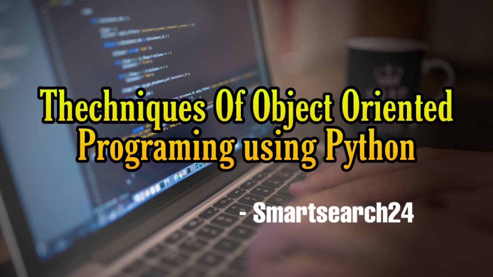Techniques Of Object Oriented Programming Using Python