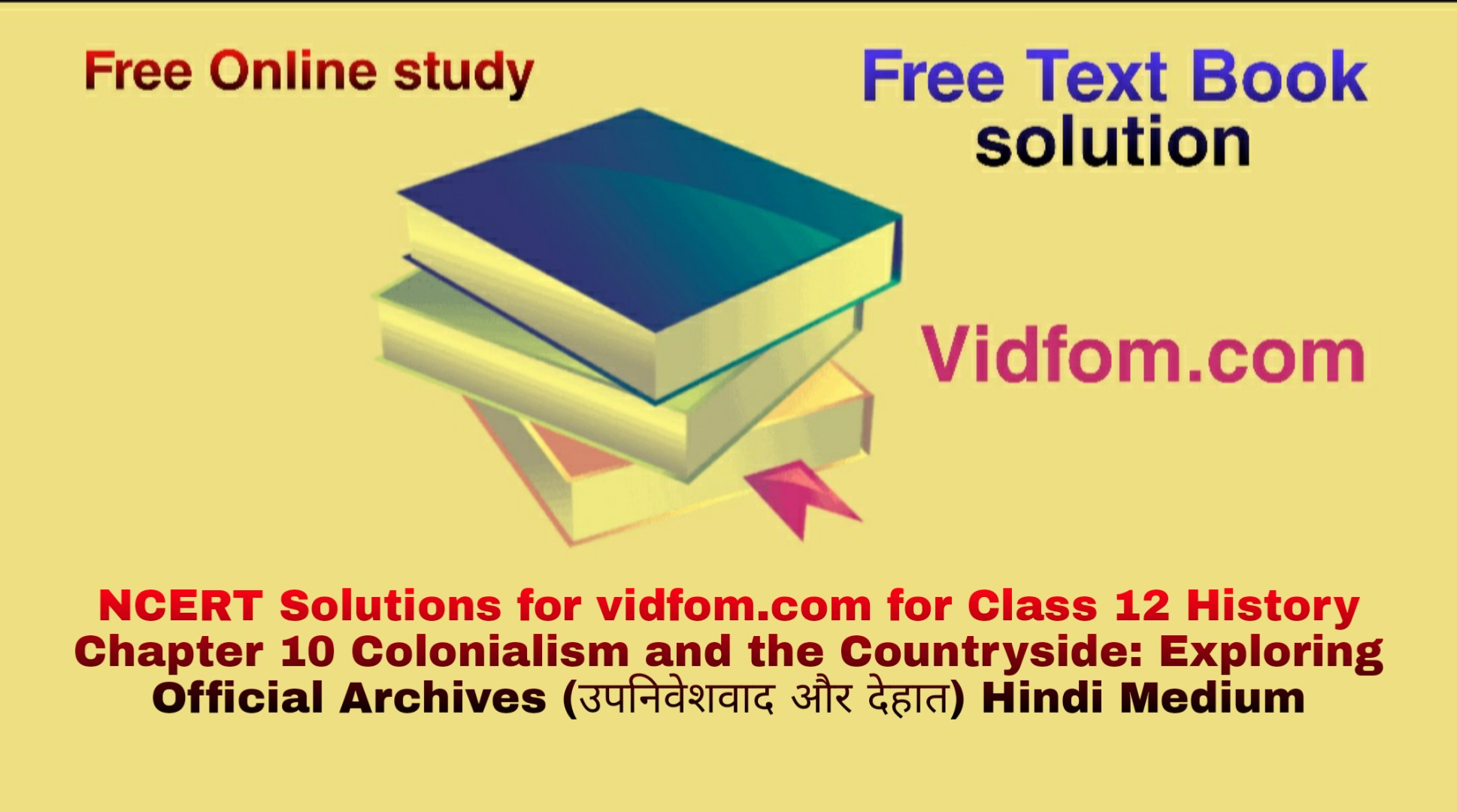 Class 12 History Chapter 10 Hindi Medium Vidfom E learning class-12-history-chapter-10-hindi-medium-vidfom-e-learning