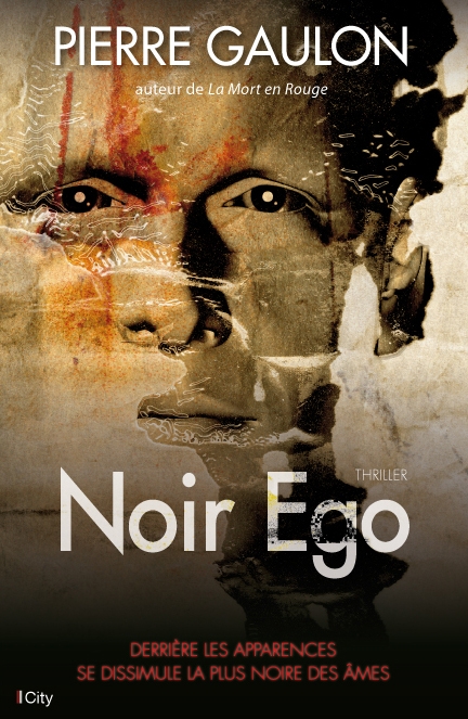 L'evasion et les mots ... et les lettres s'envolent...: Noir ego - Pierre Gaulon