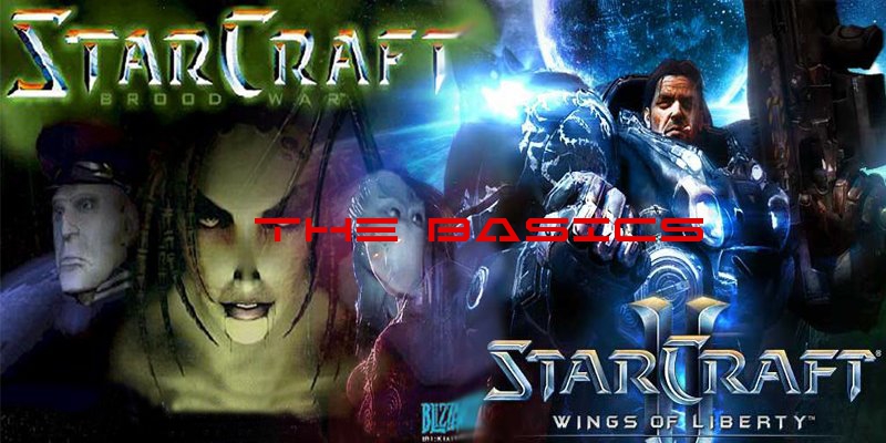 Starcraft: The Basics