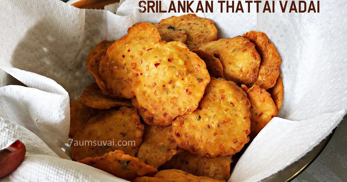 Srilankan Thattai vadai/Ulunthu Thattai/Thattai recipes/Diwali special / Thattu vadai | 7aum Suvai