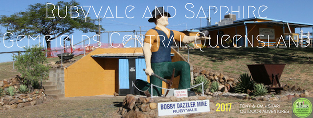 RUBYVALE & SAPPHIRE GEMFIELDS, CENTRAL QUEENSLAND. AUSTRALIA ~ Tony and ...